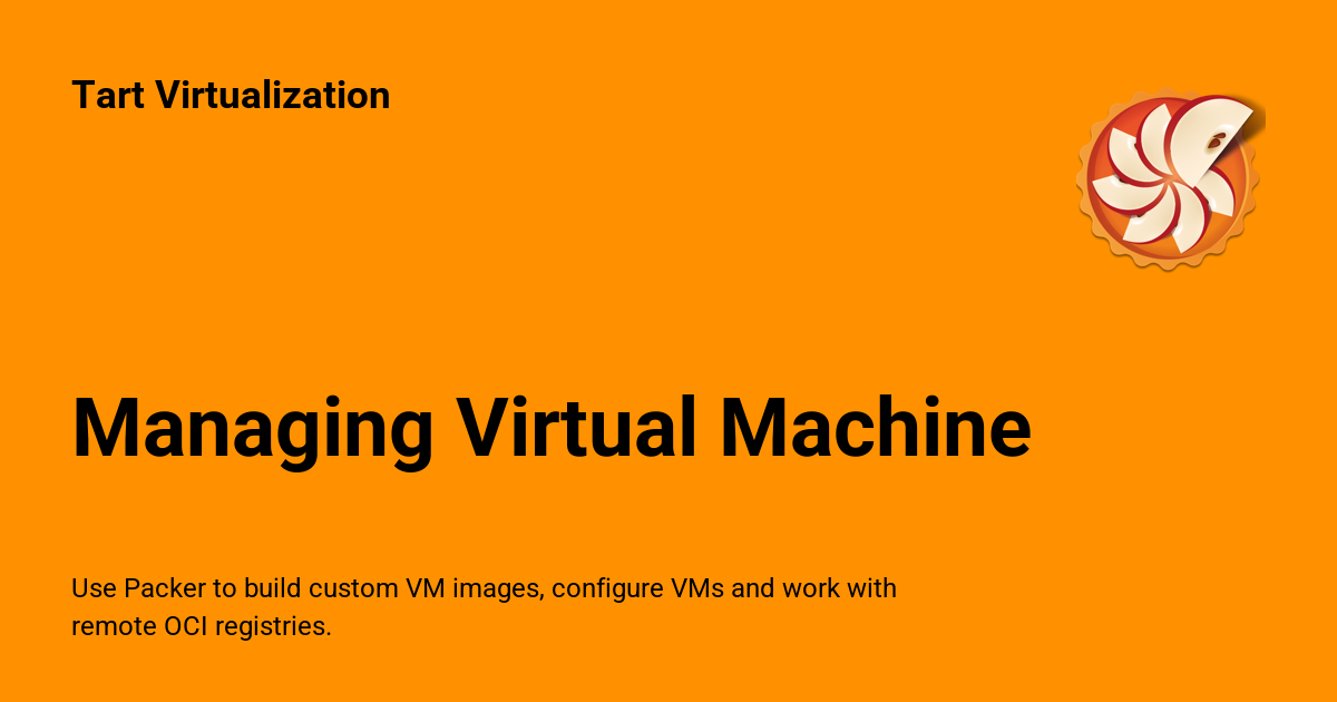 Managing Virtual Machine - Tart Virtualization